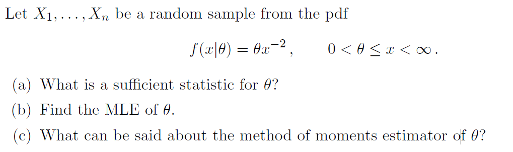 Solved Let X1,…,Xn be a random sample from the pdf | Chegg.com