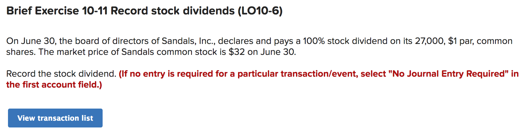 Solved Brief Exercise 10-11 Record stock dividends (LO10-6) | Chegg.com Solved Brief Exercise 10-11 Record stock dividends (LO10-6) | Chegg.com