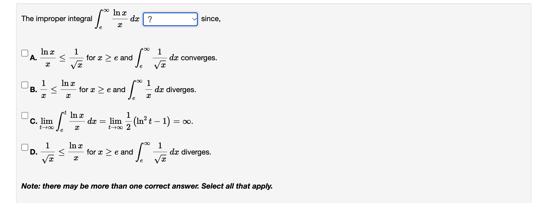 Solved The improper integral ∫e∞xlnxdx since, A. xlnx≤x1 for | Chegg.com