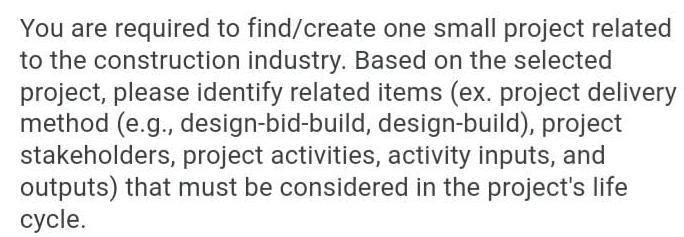 Solved You are required to find/create one small project | Chegg.com