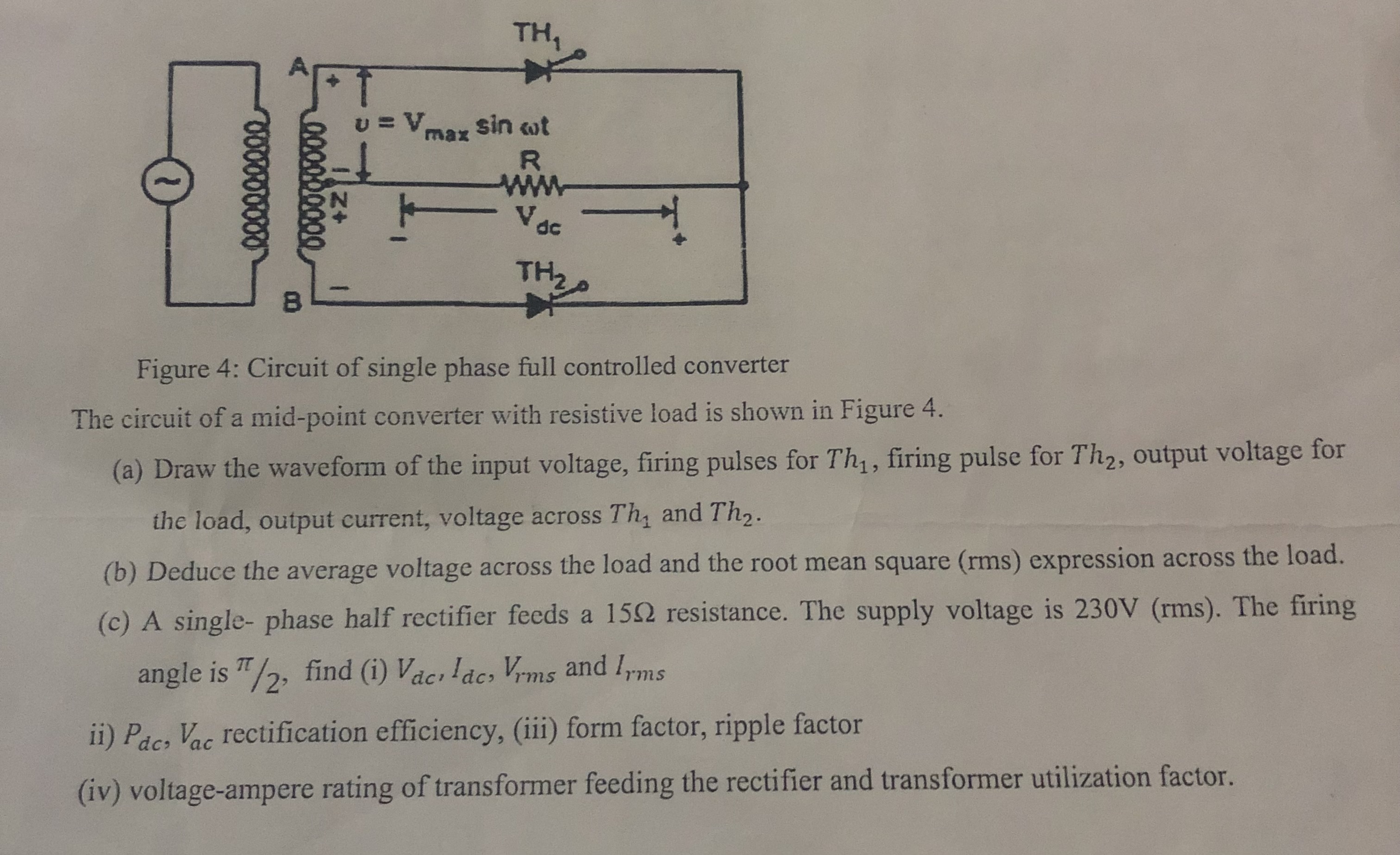 Solved Figure 4: Circuit of single phase full controlled | Chegg.com