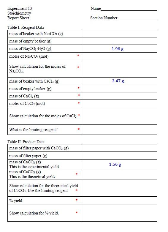 Name Section Number Experiment 13 Stoichiometry | Chegg.com
