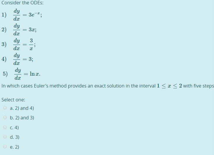 Solved Consider the ODES: 2) dy = 3.2; 5) dx = In x. In | Chegg.com