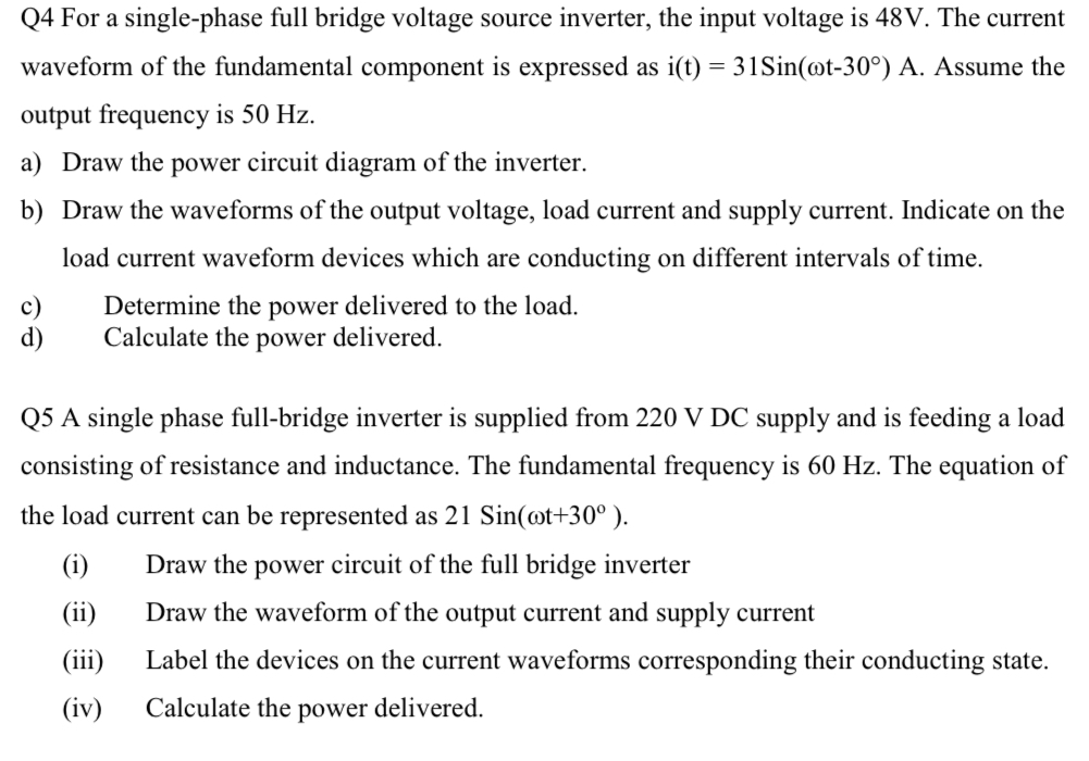Solved Q4 For a single-phase full bridge voltage source | Chegg.com