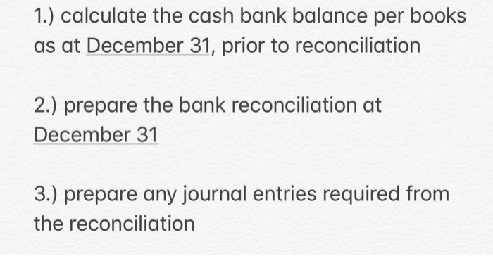 Solved 1.) calculate the cash bank balance per books as at | Chegg.com