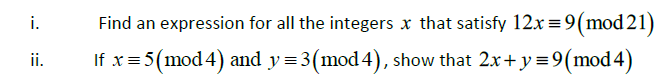 Solved i. Find an expression for all the integers x that | Chegg.com