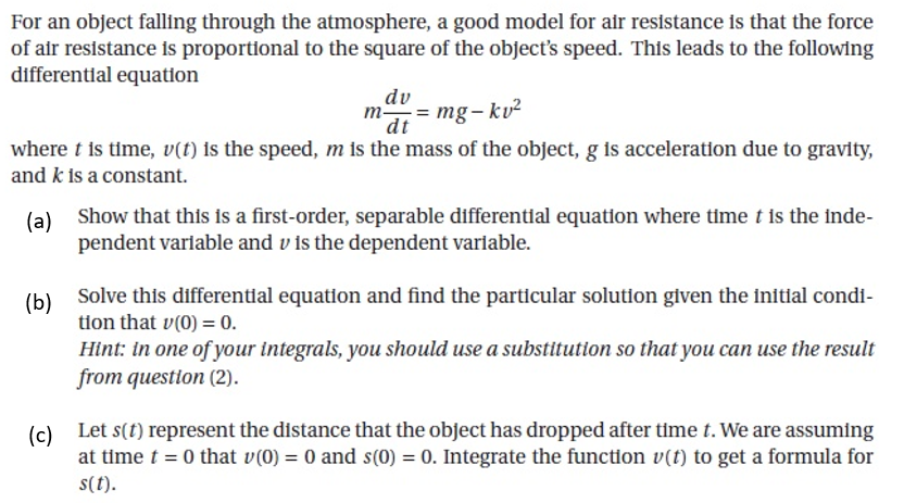 Solved For An Object Falling Through The Atmosphere A Good