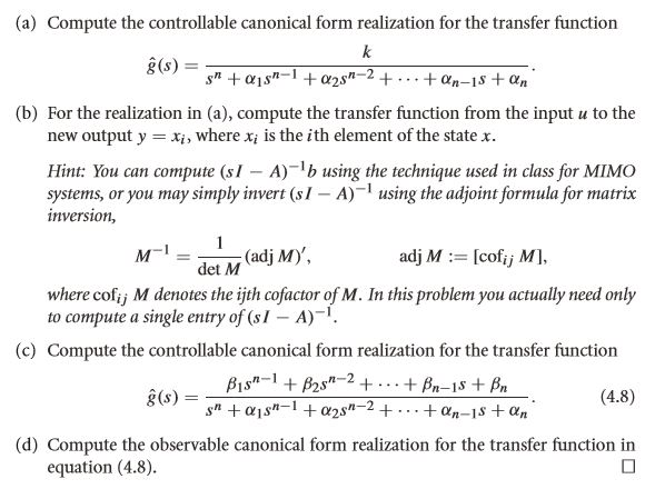 Solved 4.4 (SISO realizations). This exercise aims at | Chegg.com