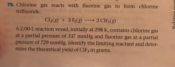 Solved 79. Chlorine gas reacts with fluorine gas to form | Chegg.com