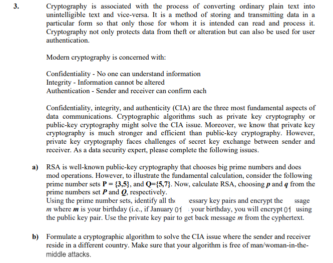 Solved 3. Cryptography is associated with the process of | Chegg.com