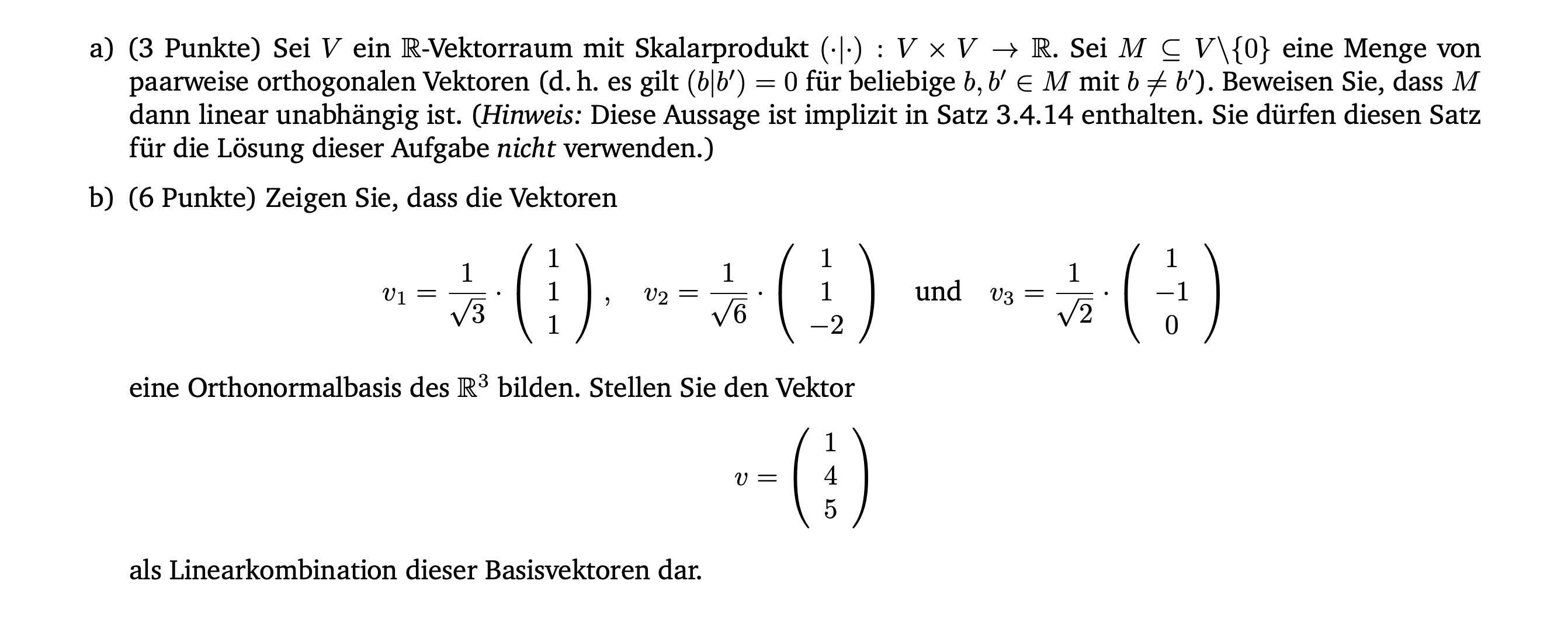 Solved a) (3 points) Let V be an R-vector space with dot | Chegg.com