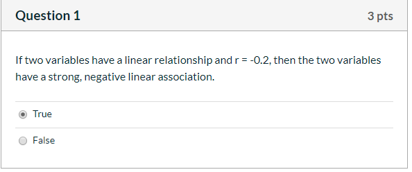 Solved Question 1 3 pts If two variables have a linear | Chegg.com