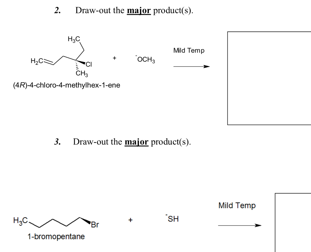 Solved 2. Draw-out the major product(s). Mild Temp OCH3 H2C | Chegg.com