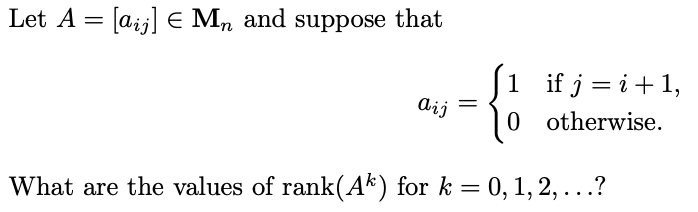 Solved Let A=[aij]inMn ﻿and suppose | Chegg.com