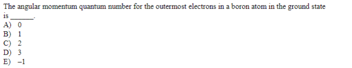 Solved The angular momentum quantum number for the outermost | Chegg.com