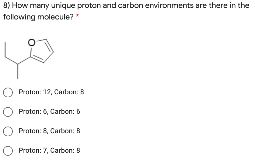 Solved 8) How many unique proton and carbon environments are | Chegg.com