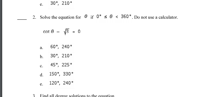 Solved 3. Find all degree solutions to the equation. cos (4A | Chegg.com