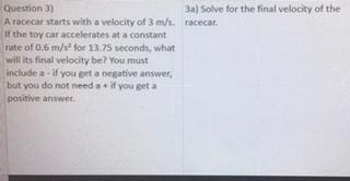 Solved Question 3) 3a) Solve for the final velocity of the A | Chegg.com