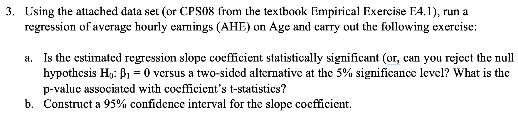 Solved 3. Using the attached data set (or CPS08 from the | Chegg.com