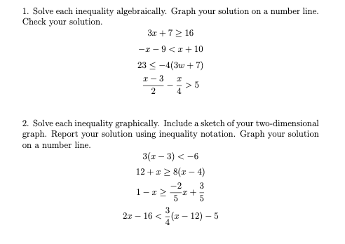 Solved 1. Solve each inequality algebraically. Graph your | Chegg.com