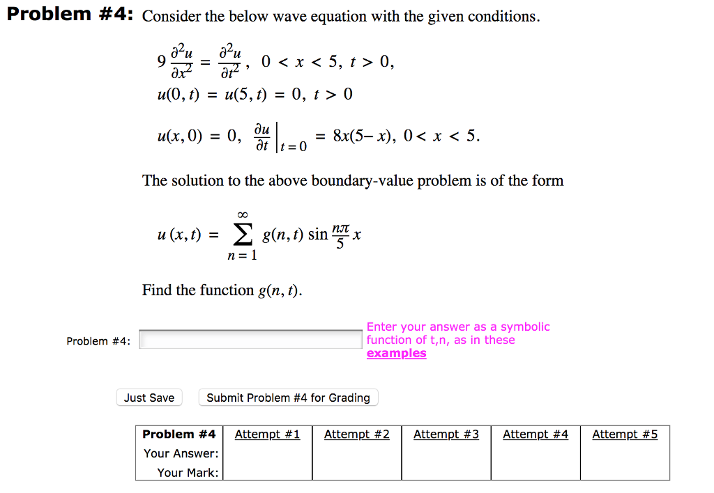 Solved Problem #4: Consider the below wave equation with the | Chegg.com