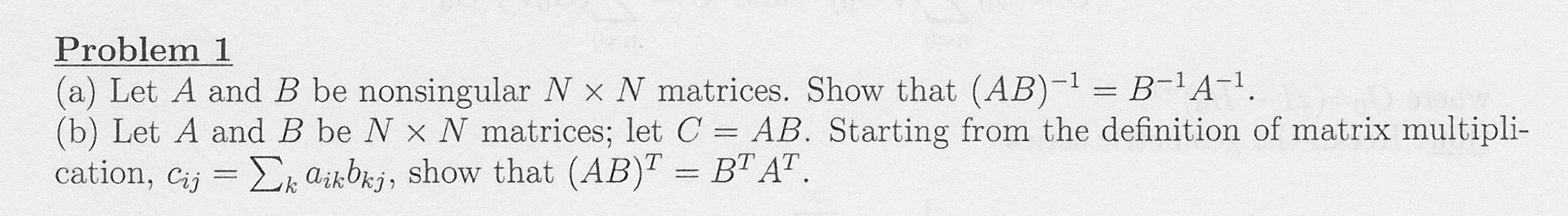 Solved Problem 1 (a) Let A and B be nonsingular N ~ N | Chegg.com