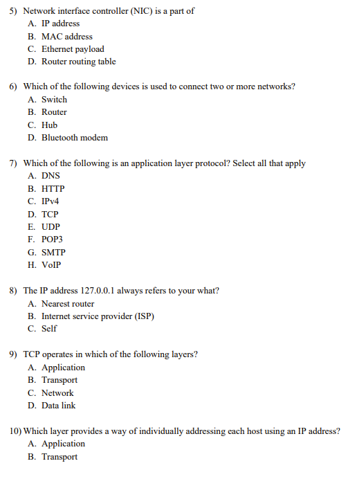 Solved 5) Network interface controller (NIC) is a part of A. | Chegg.com