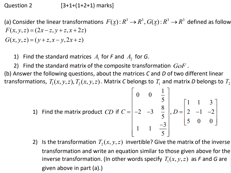 Solved Question 2 [3+1+(1+2+1) marks] (a) Consider the | Chegg.com