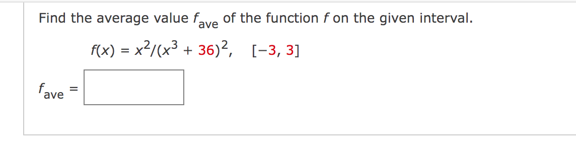 Solved Find the average value fave of the function f on the | Chegg.com