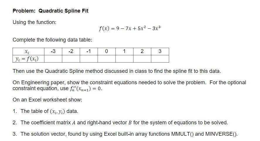 Problem: Quadratic Spline Fit Using the | Chegg.com