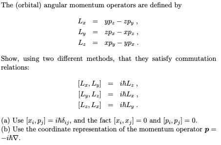 Solved The (orbital) angular momentum operators are defined | Chegg.com
