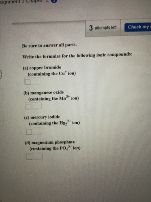 Solved Write the formulas for the following Ionic compounds: | Chegg.com