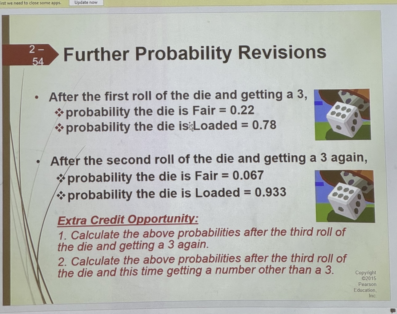 Solved After the first roll of the die and getting a 3 , * | Chegg.com