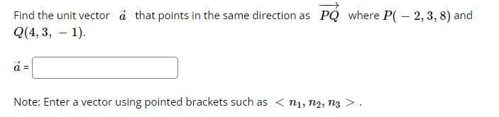Solved Find the unit vector a that points in the same | Chegg.com