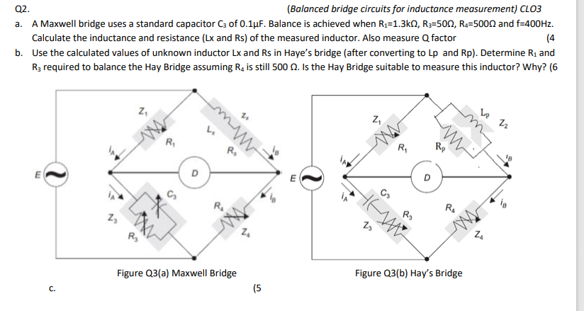 Solved Q2. (Balanced bridge circuits for inductance | Chegg.com