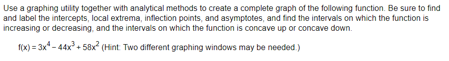 Solved Use a graphing utility together with analytical | Chegg.com