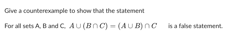 Solved Give a counterexample to show that the statement For | Chegg.com