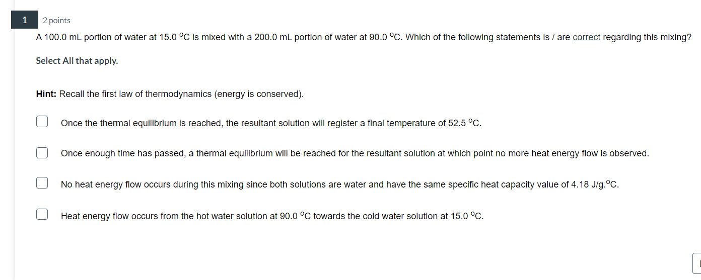 Solved 2 points A 100.0 mL portion of water at 15.0∘C is | Chegg.com