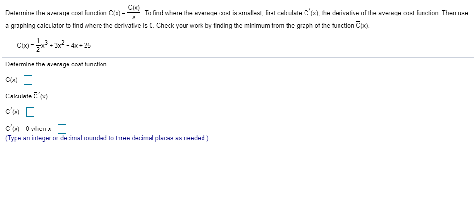 Solved Determine the average cost function (x) To find where | Chegg.com