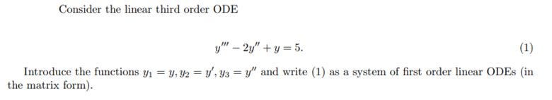 Solved Consider the linear third-order ODE y ′′′ − 2y ′′ + | Chegg.com
