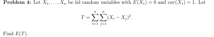 Solved Problem 4: Let X1,…,Xn be iid random variables with | Chegg.com