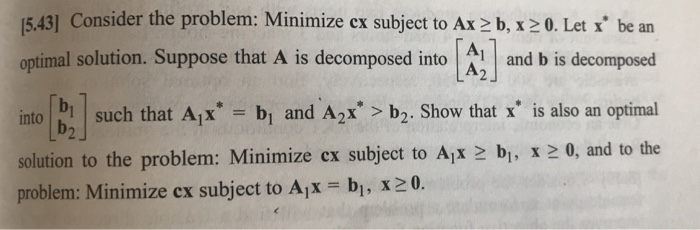 Solved 5.43] Consider the problem: Minimize ex subject to Ax | Chegg.com