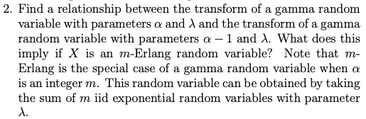 Solved 2. Find a relationship between the transform of a | Chegg.com
