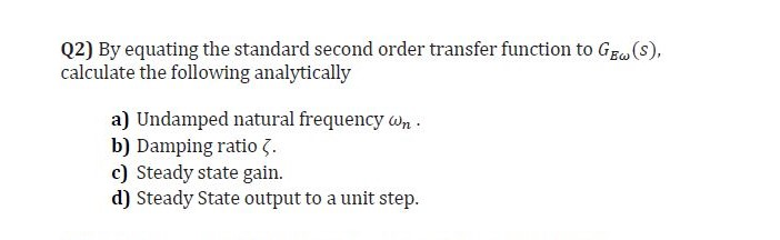 (2) By equating the standard second order transfer | Chegg.com