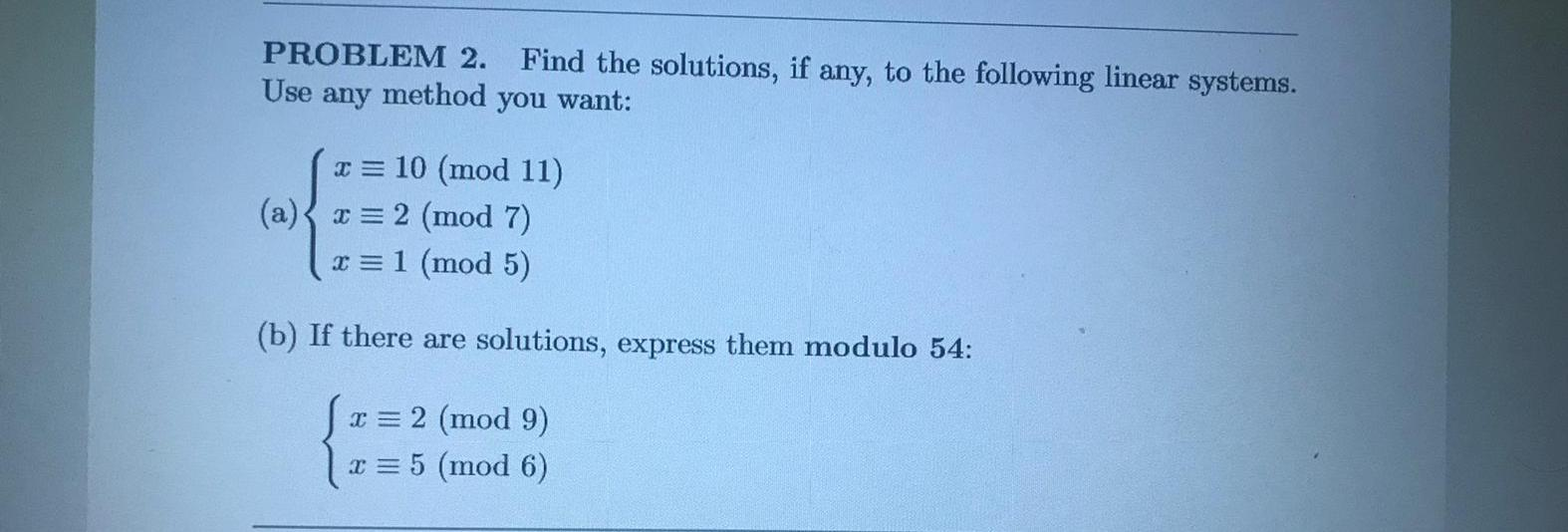 Solved PROBLEM 2. Find the solutions, if any, to the | Chegg.com