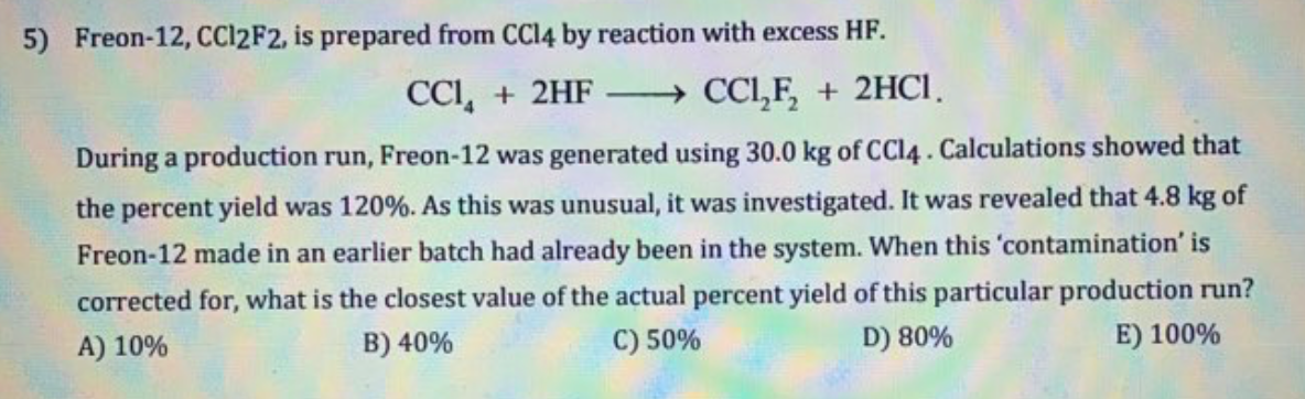 Solved 5) Freon-12, CC12F2, is prepared from CC14 by | Chegg.com