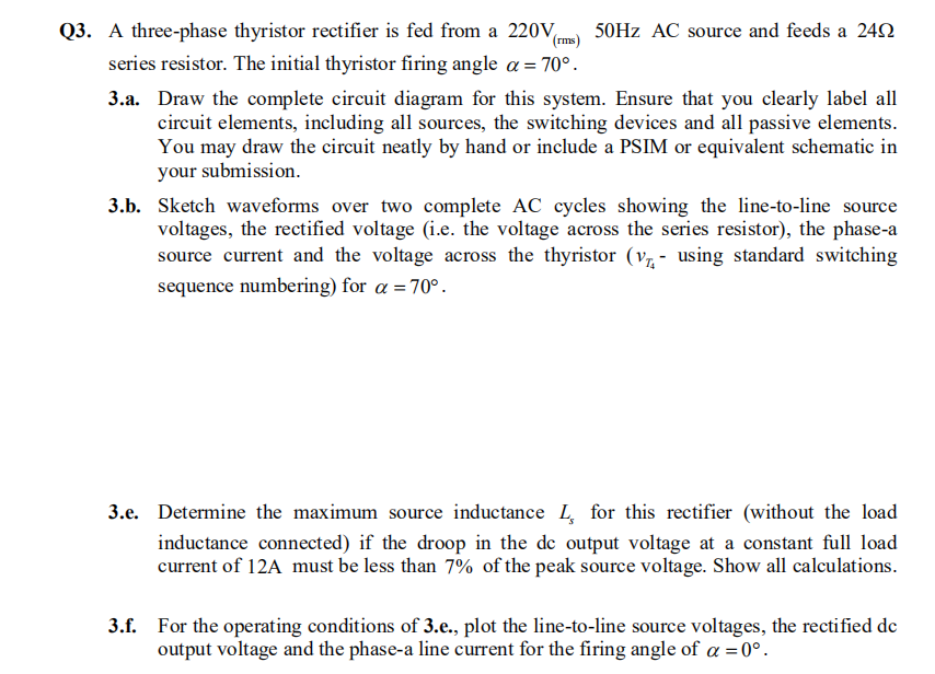 Solved (rms Q3. A three-phase thyristor rectifier is fed | Chegg.com