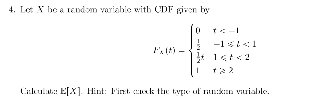 Solved 4 Let X Be A Random Variable With Cdf Given By Xt2 0302