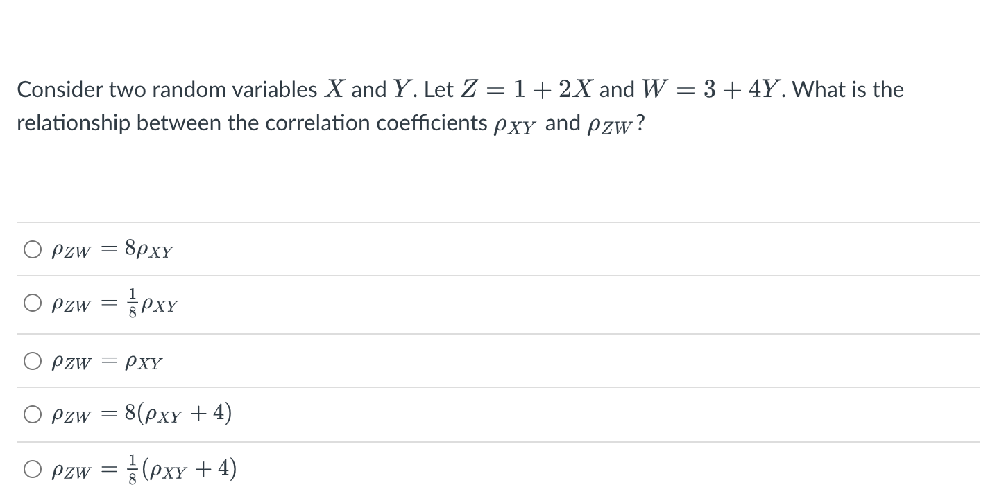 Solved Consider two random variables X and Y. Let Z=1+2X and | Chegg.com
