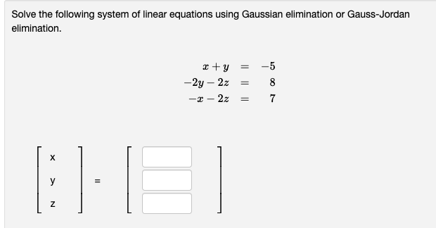 Solved Solve the following system of linear equations using | Chegg.com